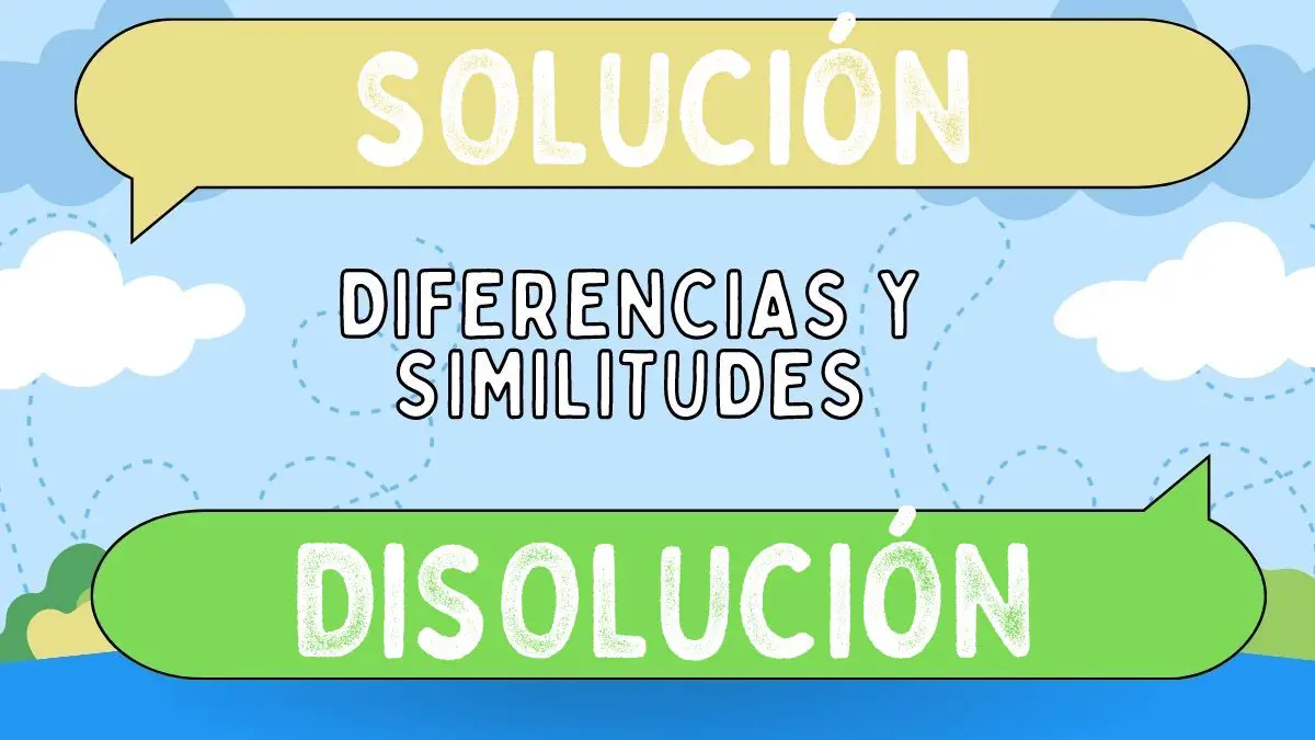 Diferencias entre solución y disolución