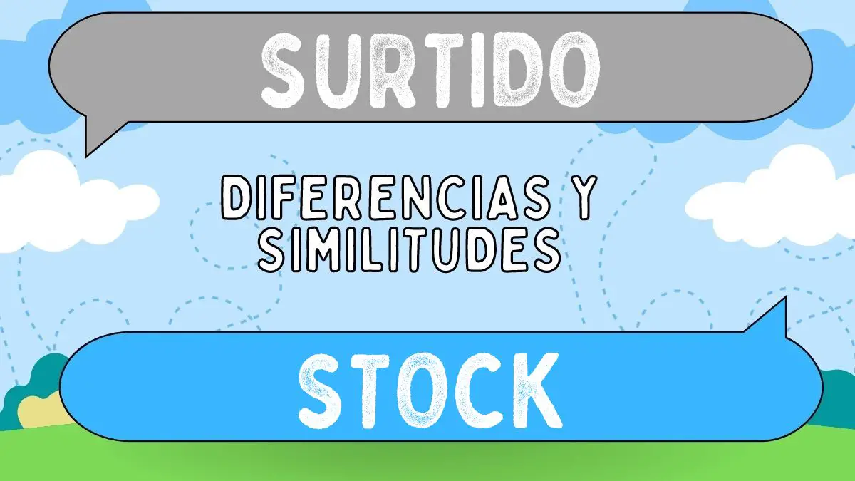 Diferencias entre surtido y stock