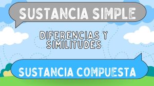 Diferencias entre sustancia simple y sustancia compuesta